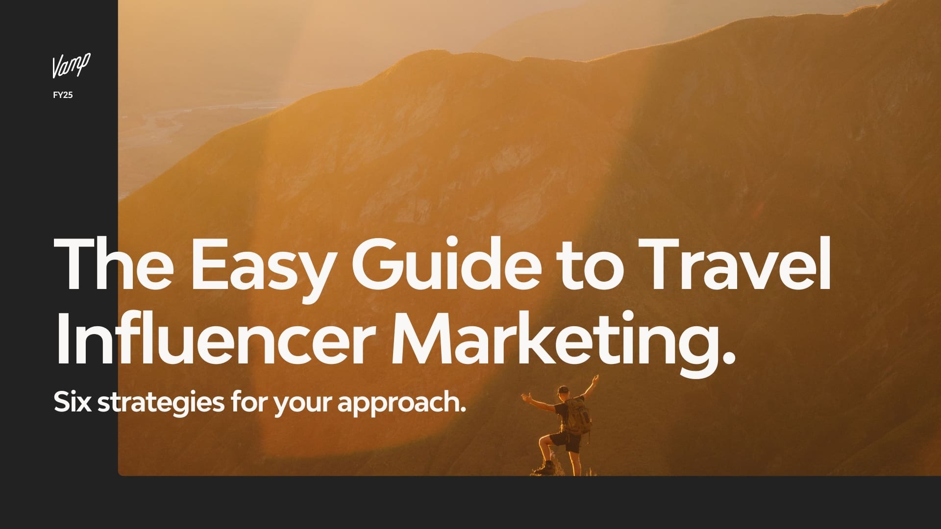 DOWNLOAD: The Easy Guide to Travel Influencer Marketing FY25 - Vamp
